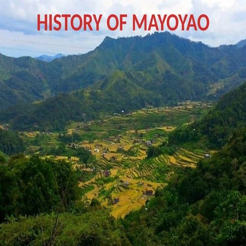 History of Mayoyao ( This is just a brief history, not all barangays ...