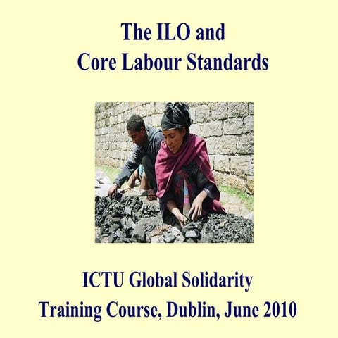 Power point ilo_and_core_labour_standards | PPT