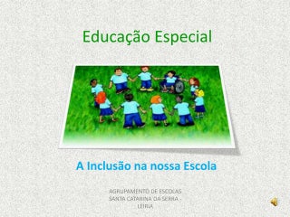 Educação Especial na Perspectiva Inclusiva. | PPT