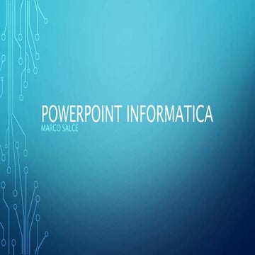 Powerpoint_informatica_salce.pptx