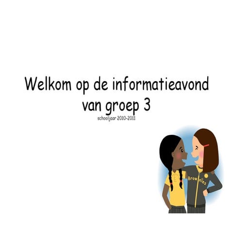 Informatieavond groep 3 | PPT | Education
