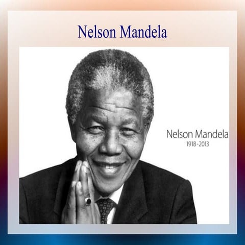 Nelson mandela power point presentation | PPT