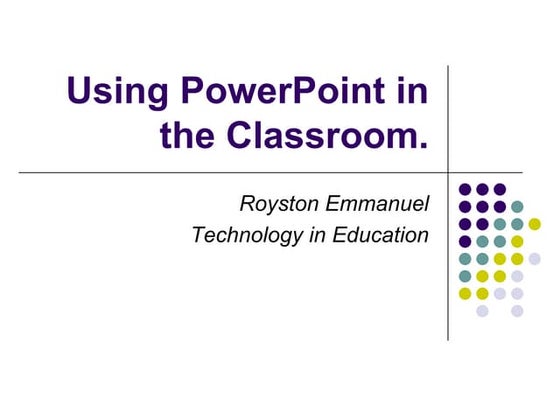PowerPoint in the Classroom | PPT