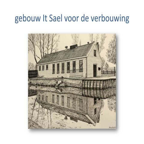Verbouwing It Sael | PPTX | Remodeling & Construction | Home & Garden