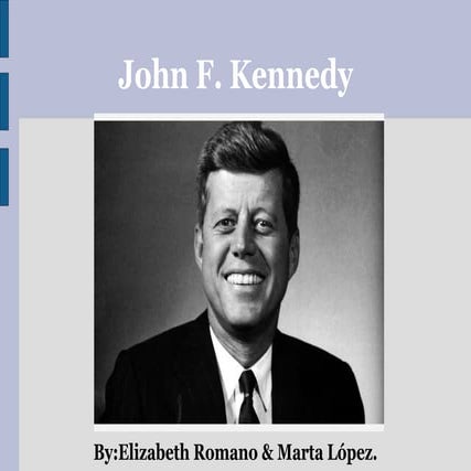 Power point john f. kennedy. | PPT