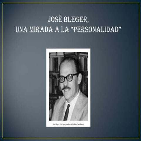 Power point Jose Bleger | PPTX