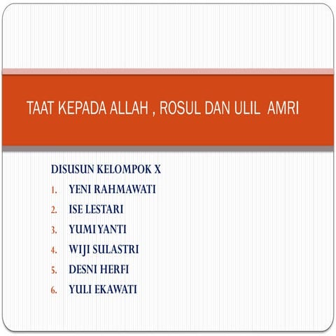 powerpoint agama kelompok 10. taat kepada allah, rosul, dan ulil amri | PPT
