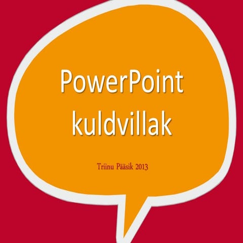 PowerPoint kuldvillak | PDF
