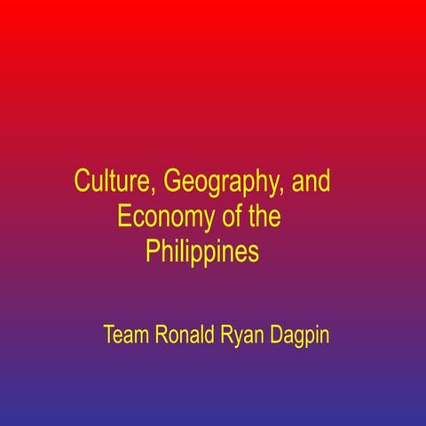 Philippines Culture, Geography, and Economy | PPT