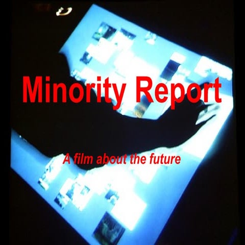 Powerpoint minority report | ODP