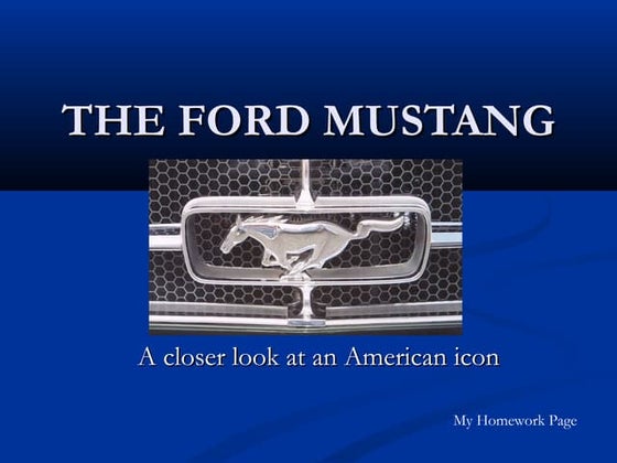 The History of the Mustang | PPTX | Performance Cars | Auto Type