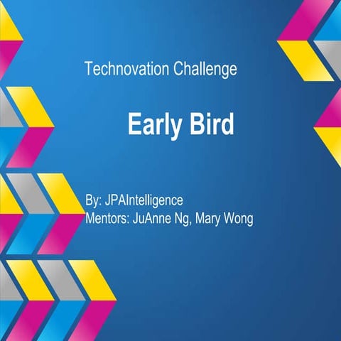 Powerpoint of app early bird -final | PPTX
