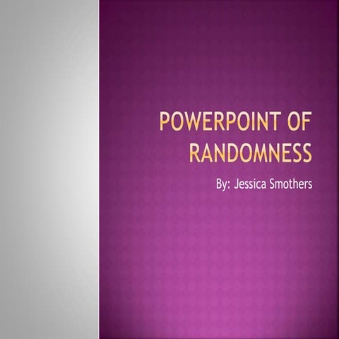 Powerpoint of randomness | PPT
