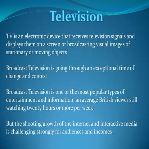 Powerpoint of unit 3 task 1... television | PPTX