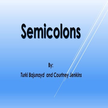 9th grade semicolons | PPTX