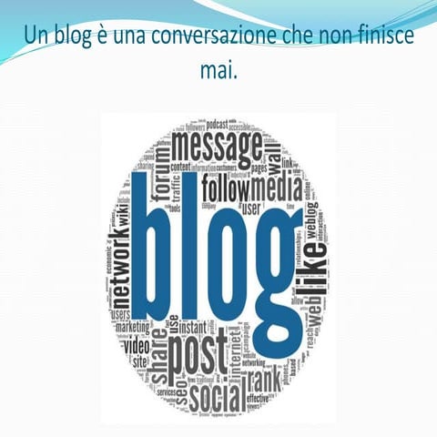 cos'è un blog? | PPTX | Technology & Computing