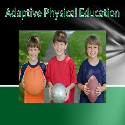 Adapted physical education | PPTX