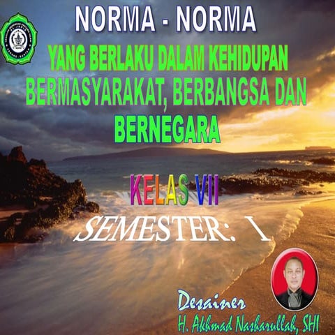 PowerPointPKnVIISemester1_ tentang Norma yang berlaku dalam kehidupan.ppt