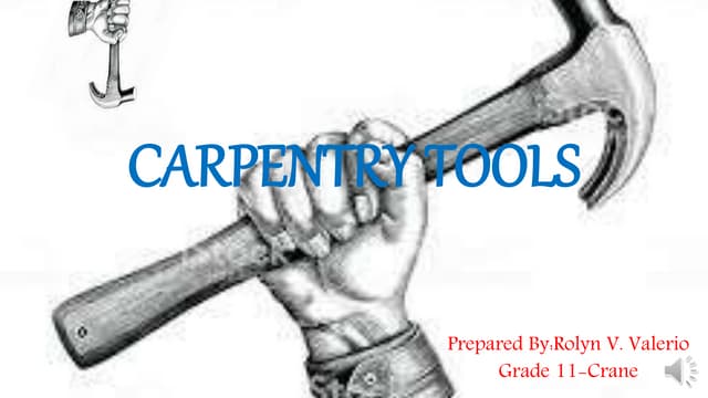 Basic Hand Tools for Carpentry Work | PPT