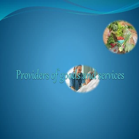Social Studies presentation - Goods and Services | PPTX