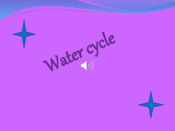 The water cycle ppt | PPT