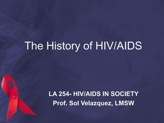 HIV - A Brief History | PPT