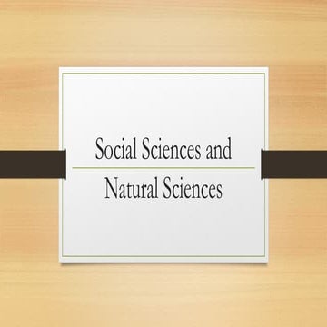 Social Sciences and Natural Sciences ppt | PPTX