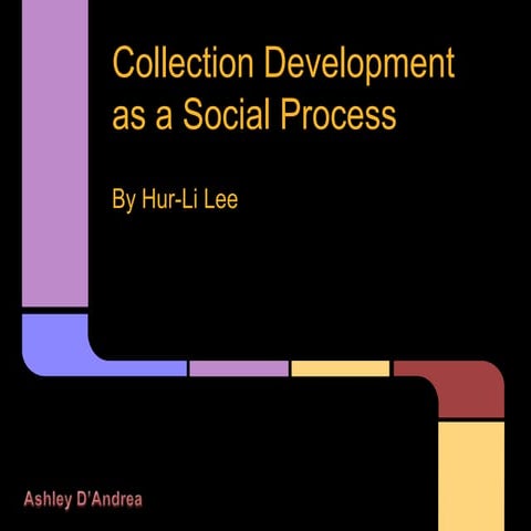 Collection Development as a Social Process | PPT