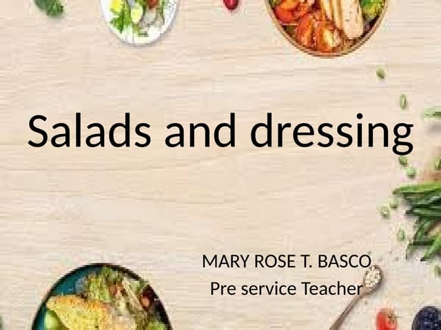 SALAD DRESSING PRESENTATION for Cookery pptx | PPTX