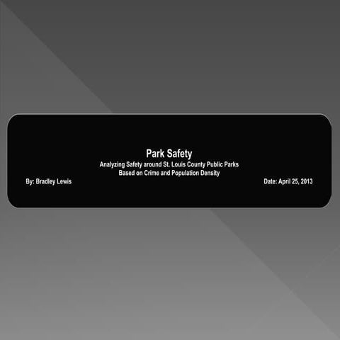 Safety In Public Parks Presentation | PPT