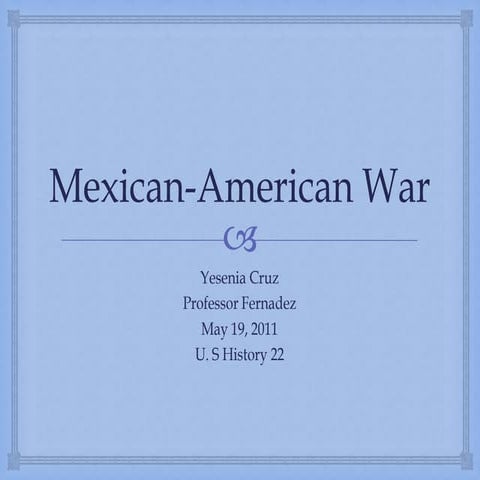 Power point presentation mexican american war | PPTX | Death, Injury ...