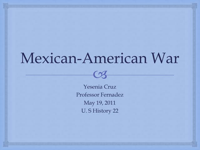 Mexican-American War | PPT