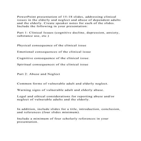 PowerPoint presentation of 15-18 slides, addressing clinical issues ...