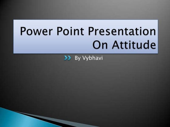 Attitude and behavior | PPT