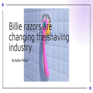 Billie Razor is Changing the Shaving Industry | PPT