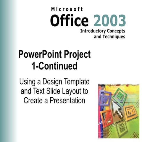 Power Point Project 1 Continued | PPT | Desktop Publishing | Computer ...