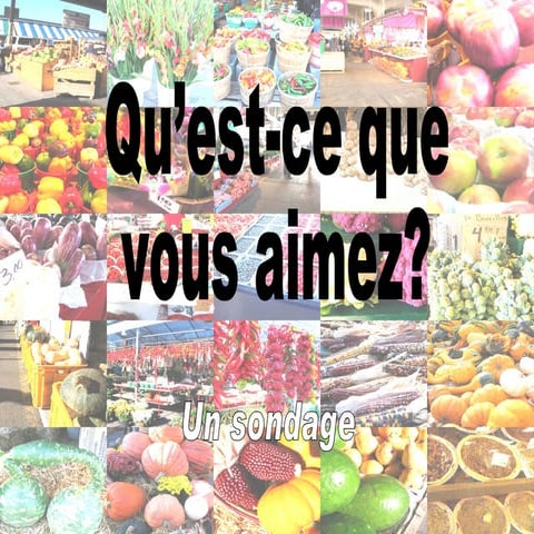 Powerpoint Qu´est-ce que vous aimez | PPS