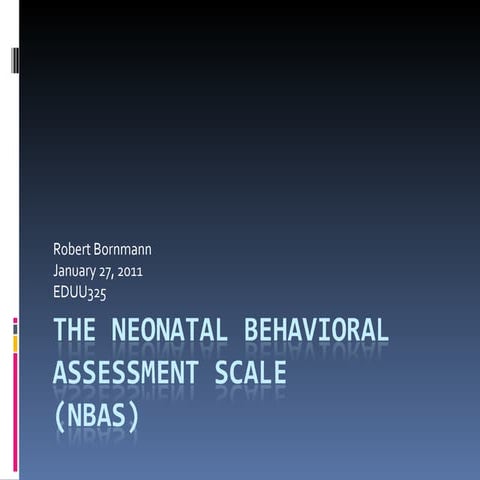 Brazelton Neonatal Behavioral Assessment Scale
