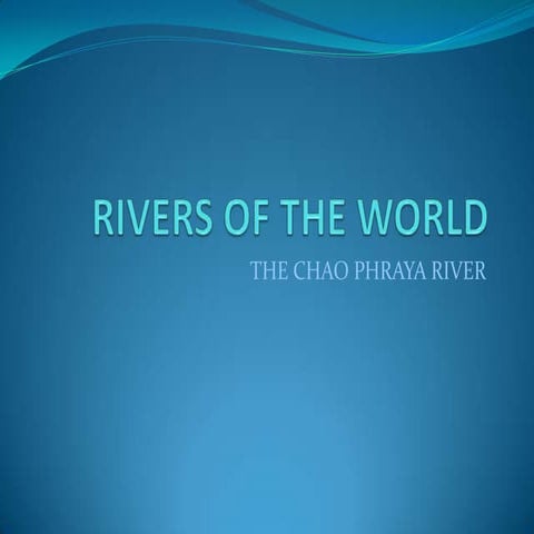 Powerpoint rivers of the world | PPTX