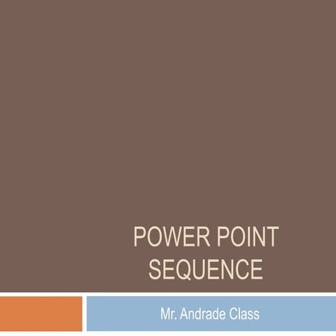 Power point sequence | PPT