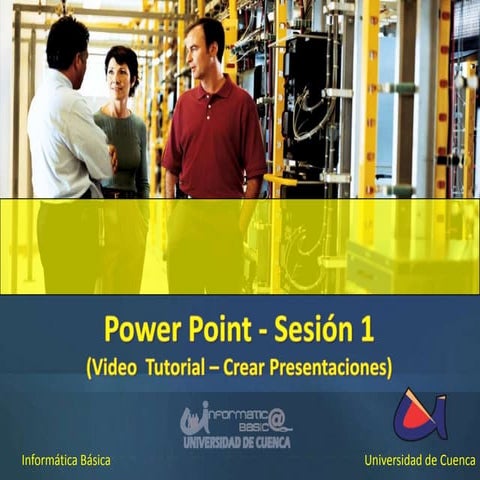Power point sesion 1 crear presentacion | PPTX
