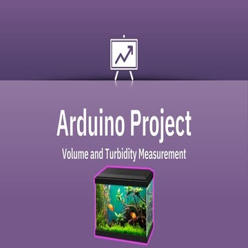 Project Arduino : Volume and Turbidity Measurement in Aquarium | PPTX