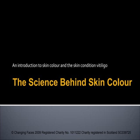 Powerpoint skin colour_and_vitiligo | PPT