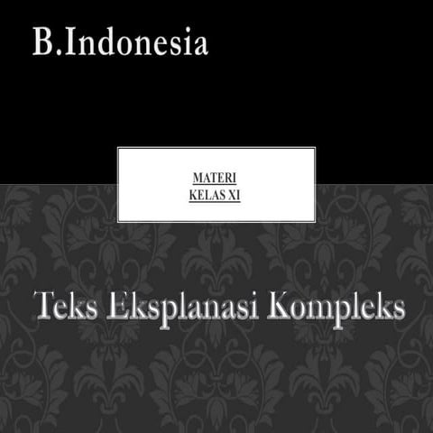 Powerpoint_Teks_Eksplanasi_Kompleks_pptx.pptx