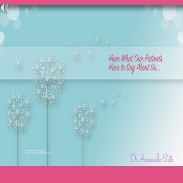 Dr. Armando Soto's Patient Testimonial Slideshow | PPT | Cosmetic ...