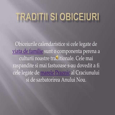 Traditii Si Obiceiuri | PPTX