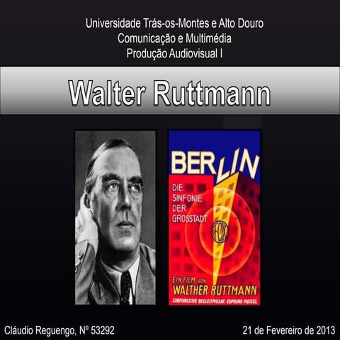 Pesquisa sobre Walter Ruttmann | PPTX