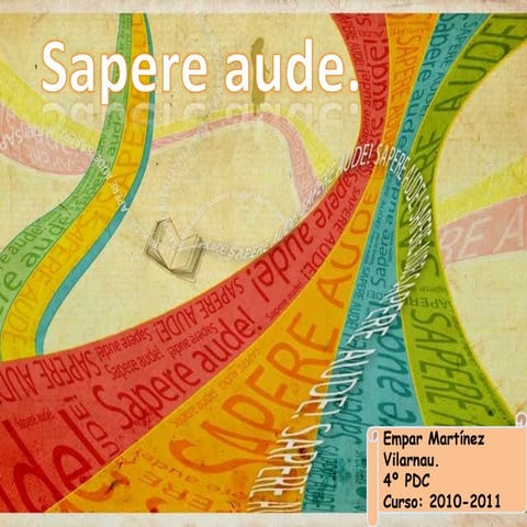 sapere aude | PPTX