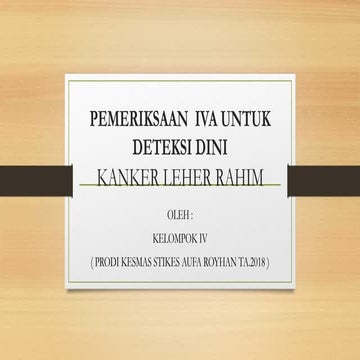 power pont PEMERIKSAAN IVA UNTUK DETEKSI DINI..pptx
