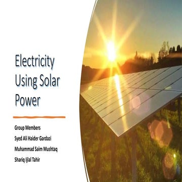 Presentation about Generation of Electricity using Solar Energy | PPTX